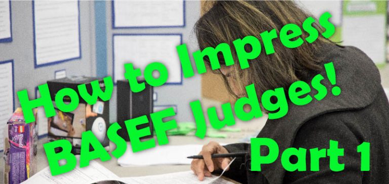 How to Impress BASEF Judges – Bay Area Science and Engineering Fair